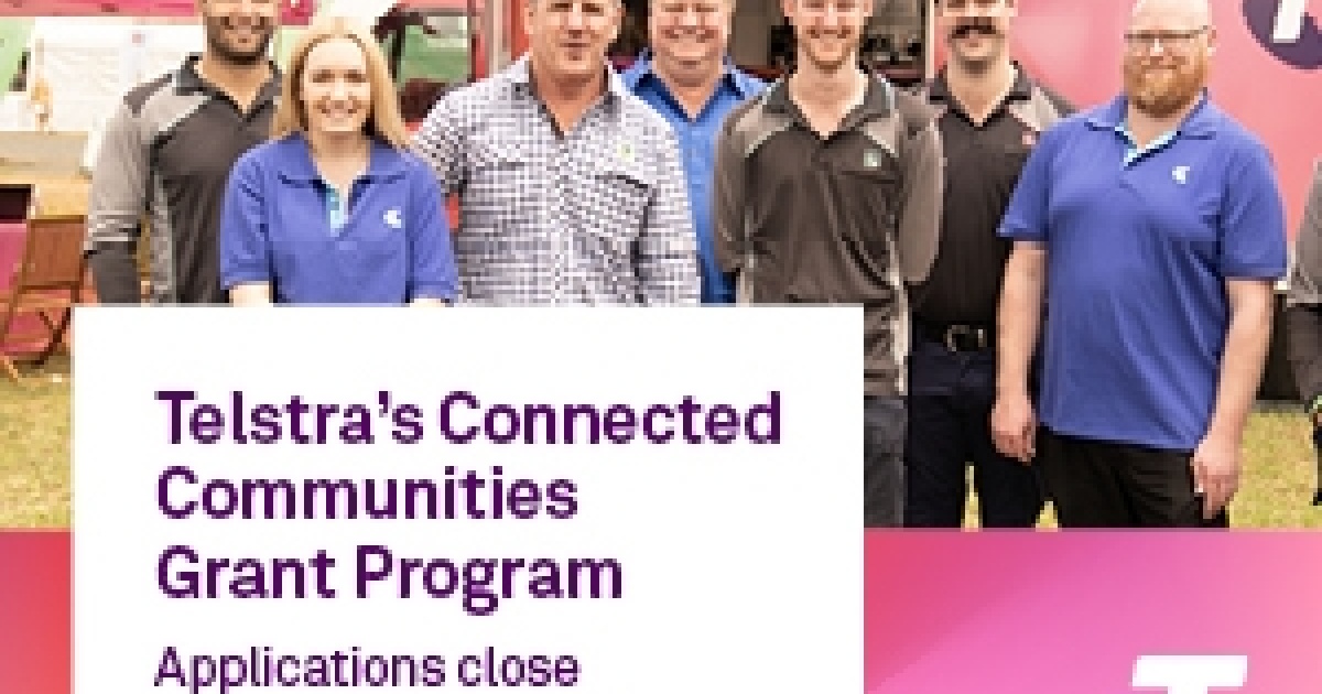 The Telstra Connected Communities Grant Program applications are now ...